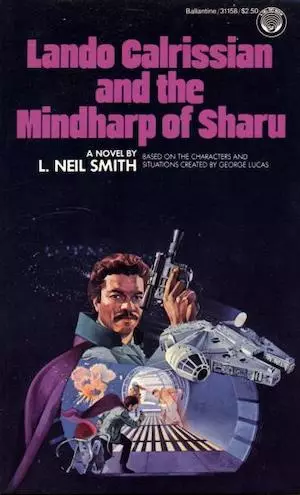 Un vistazo a las crónicas de Calrissian: Lando Calrissian y el Mindharp de Sharu por L. Neil Smith