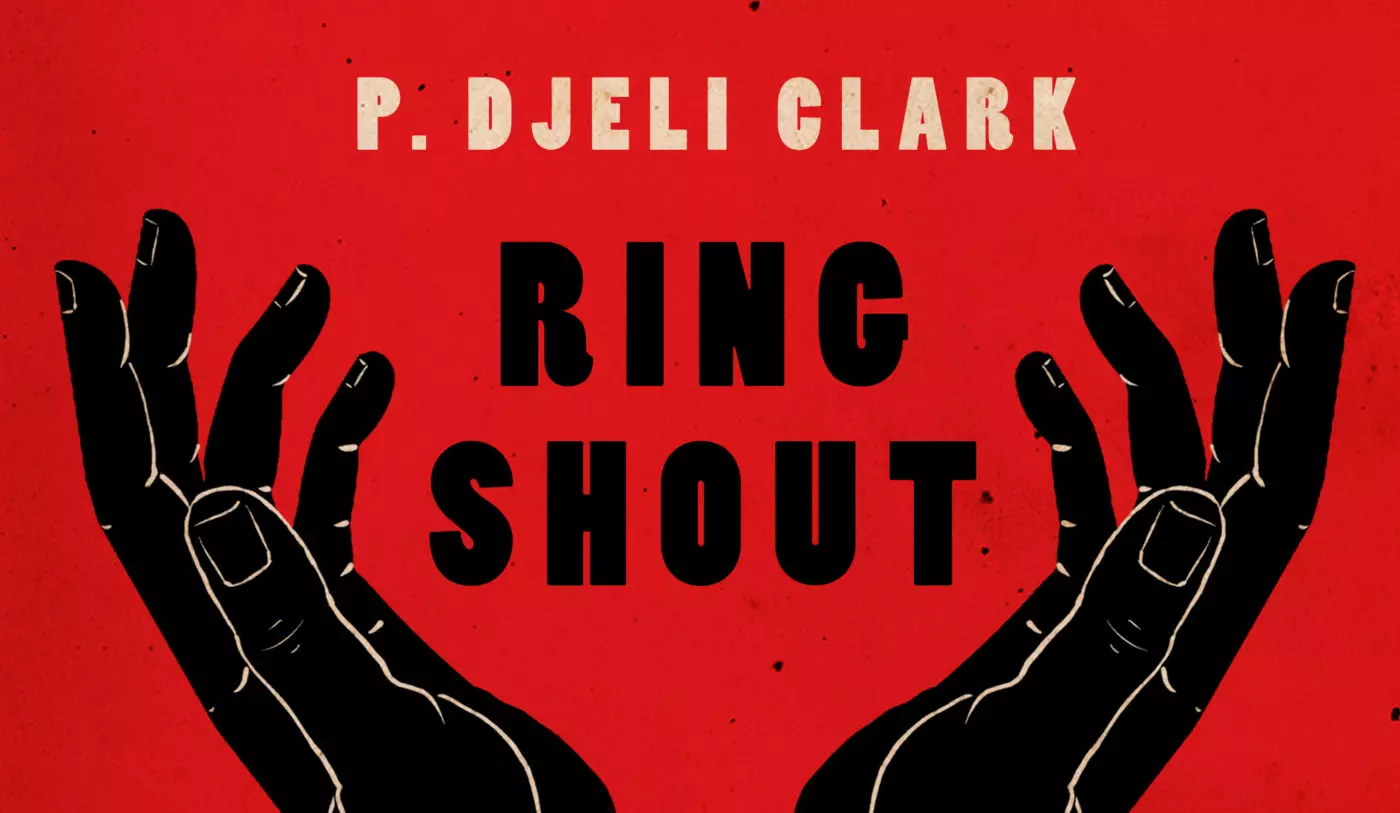 Hate All Too (In)Human: Revealing P. Djèlí Clark's Ring Shout