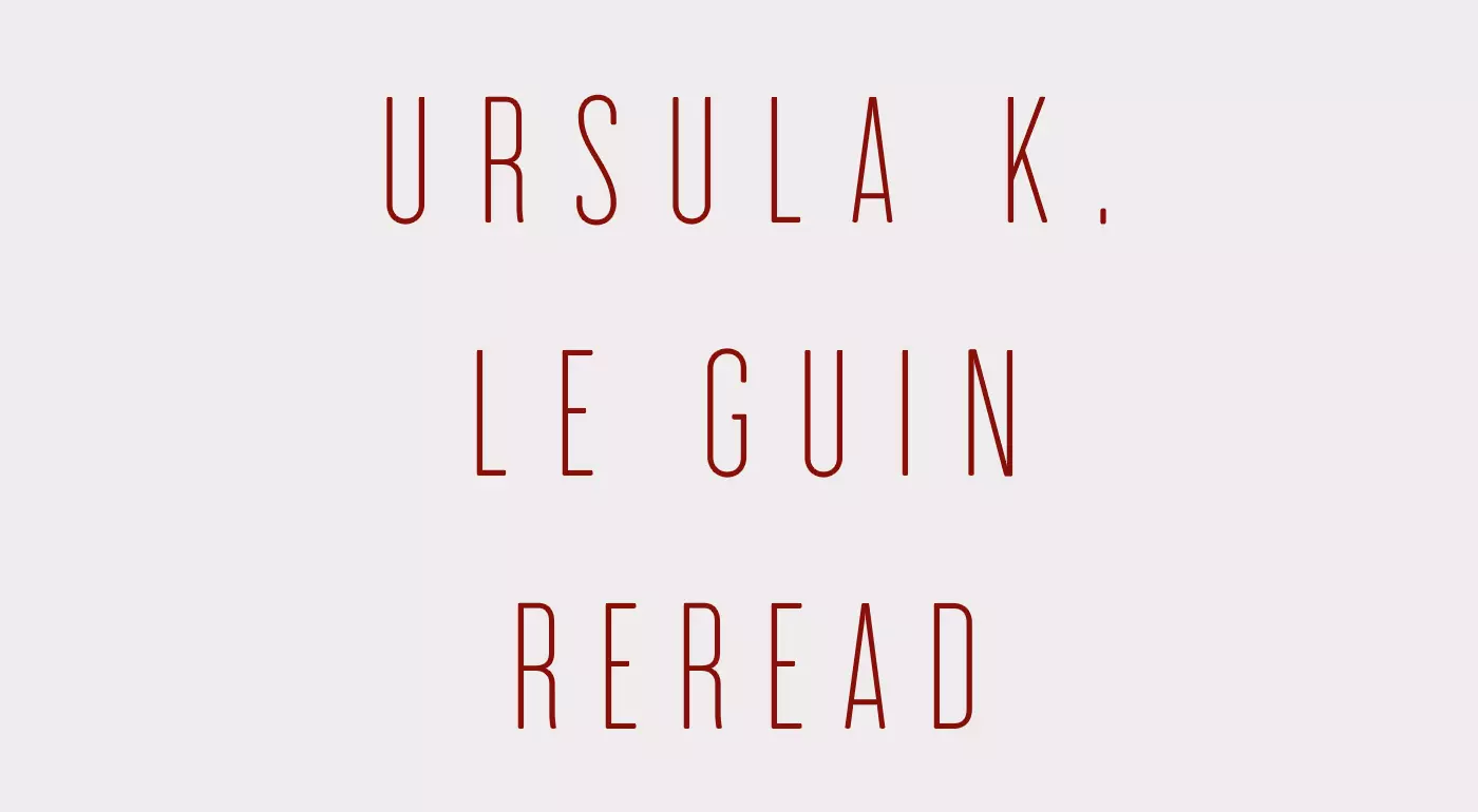 Taw qhia Ursula K. Le Guin Reread