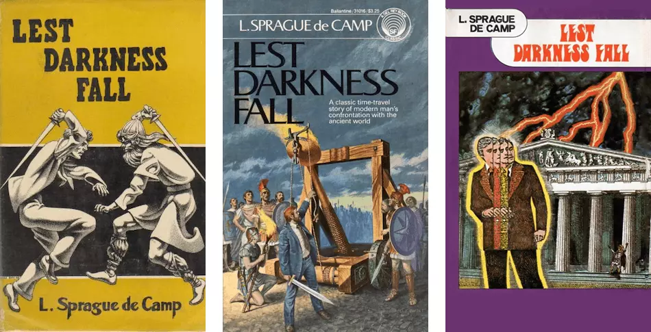 Surviving Perilous Times: Lest Darkness Fall by L. Sprague De Camp