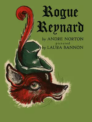 Bestia y fábula en Rogue Reynard de Andre Norton