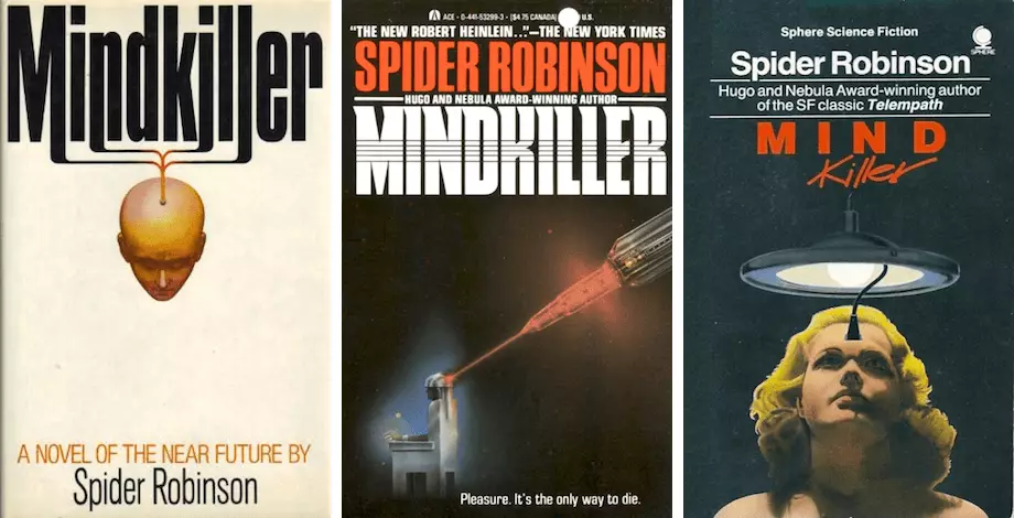 The Future's Right Around the Corner: Mindkiller eftir Spider Robinson