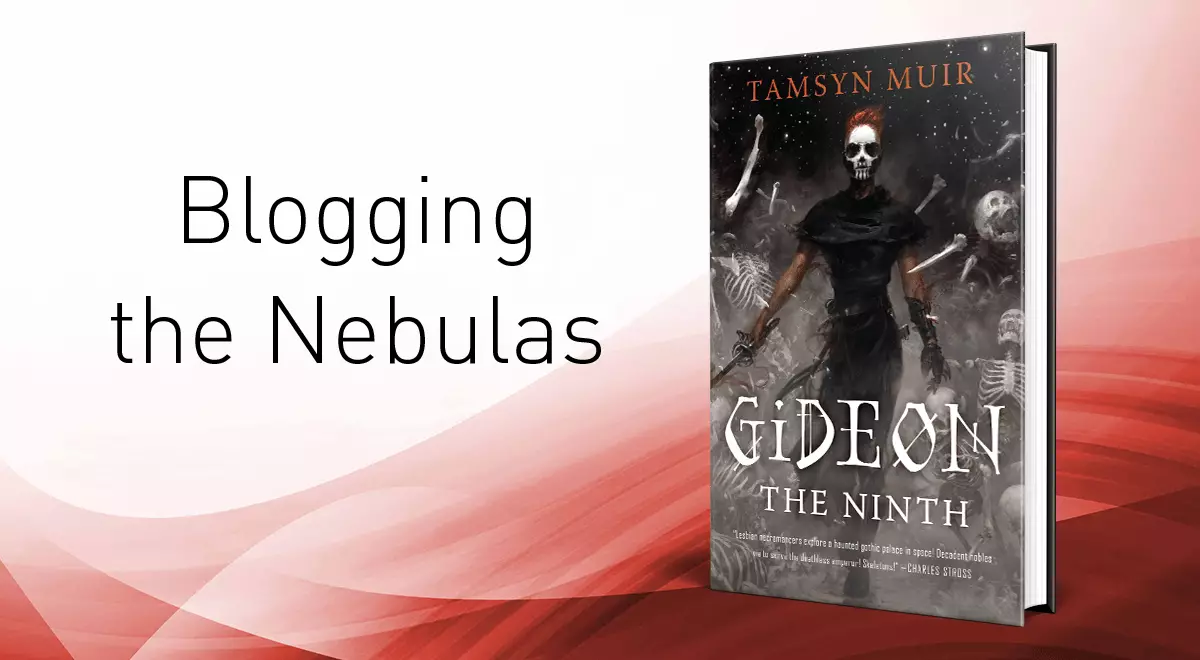 Mibilaogy ny Nebulas: Tamsyn Muir's Gideon the Ninth is Space Opera Unhinged