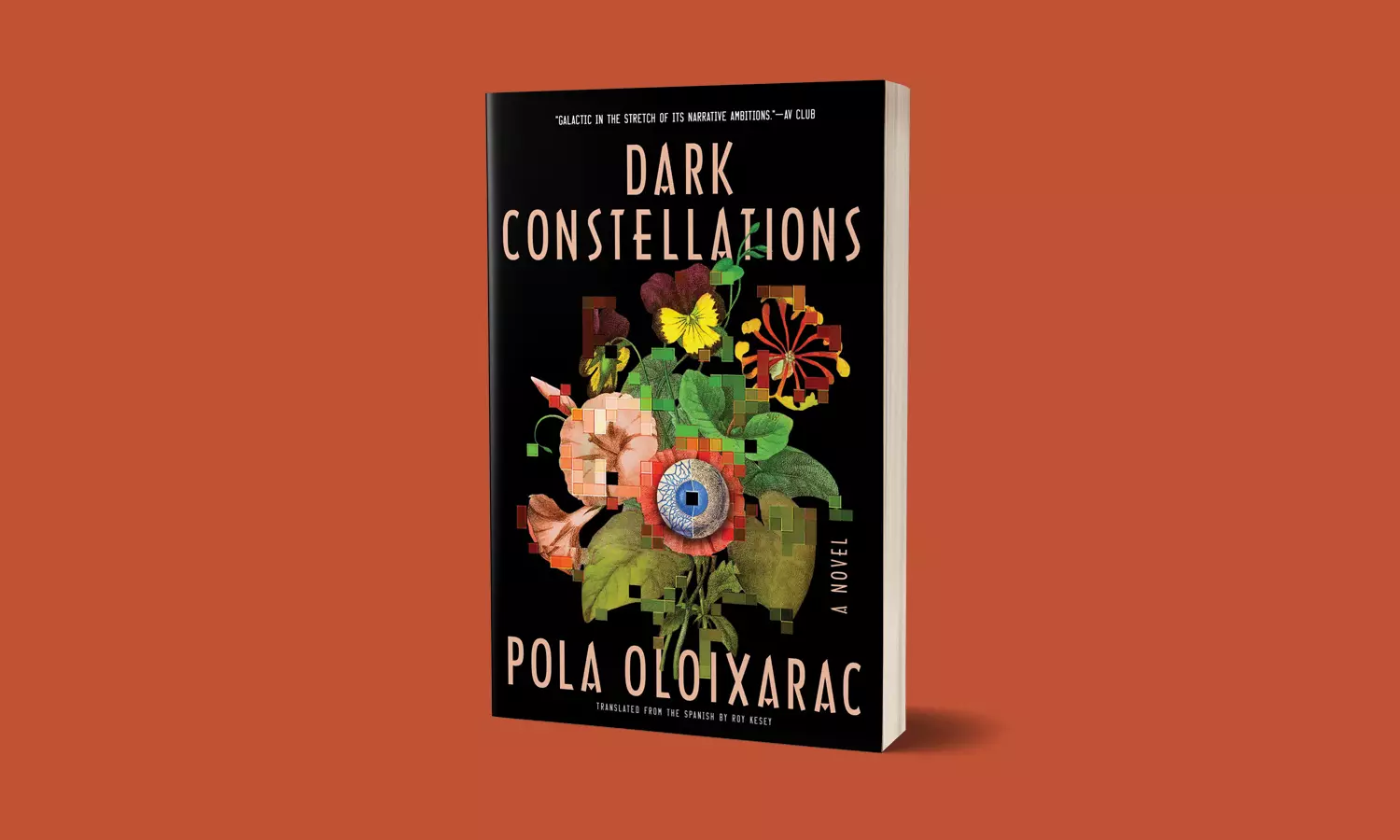 Dark Spaces and Futures in Dark Constellations gan Pola Oloixarac (cyfieithwyd gan Roy Kesey)