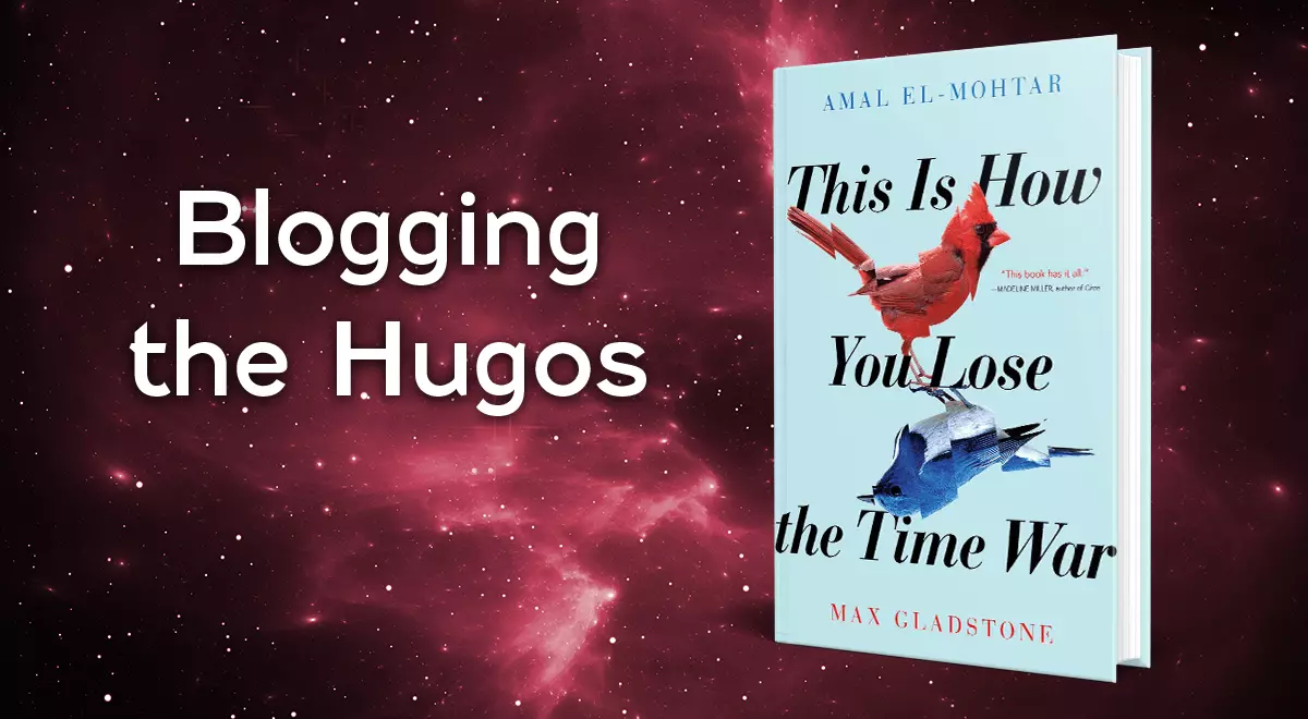 Hugo Spotlight: Une lettre d'amour à This Is How You Lose the Time War par Amal El-Mohtar et Max Gladstone