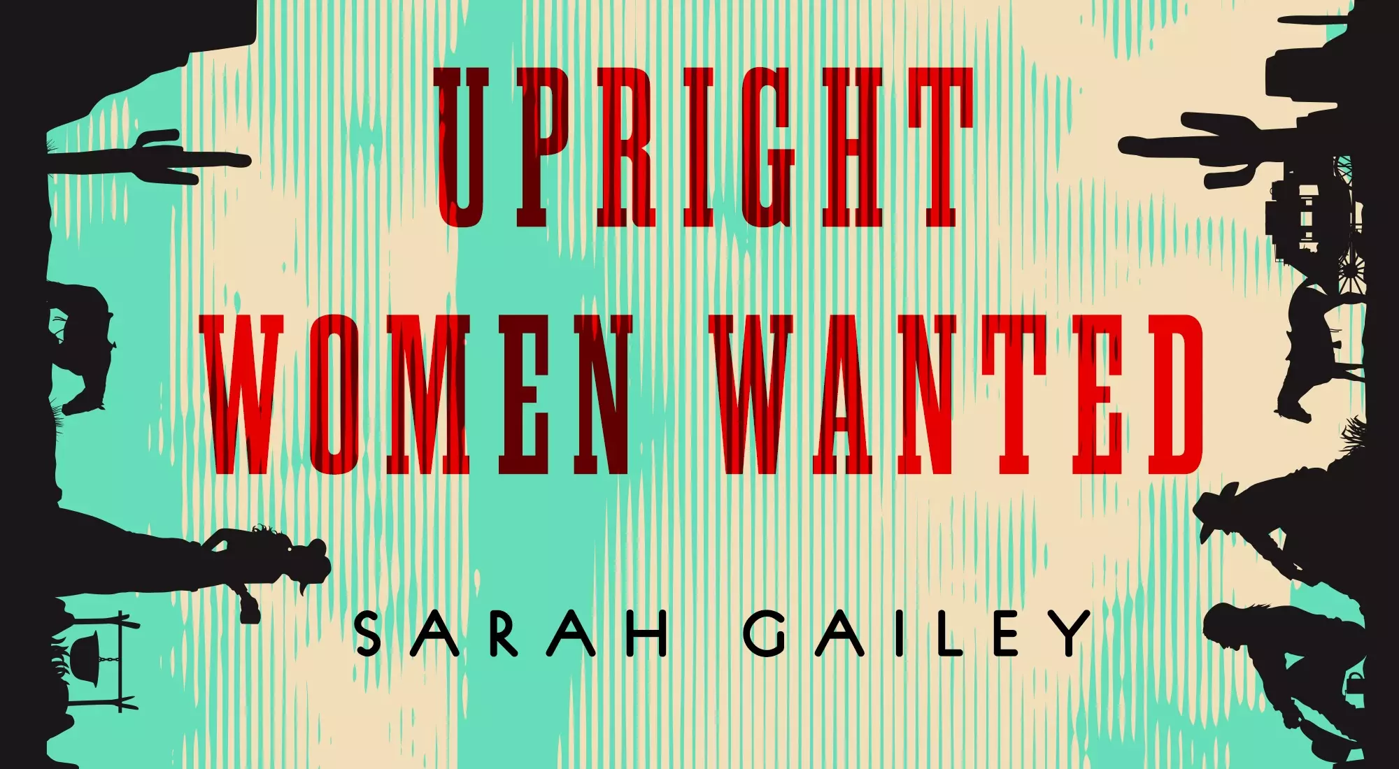 Go West, Young Librarian: Sarah Gailey Upright Women Wanted