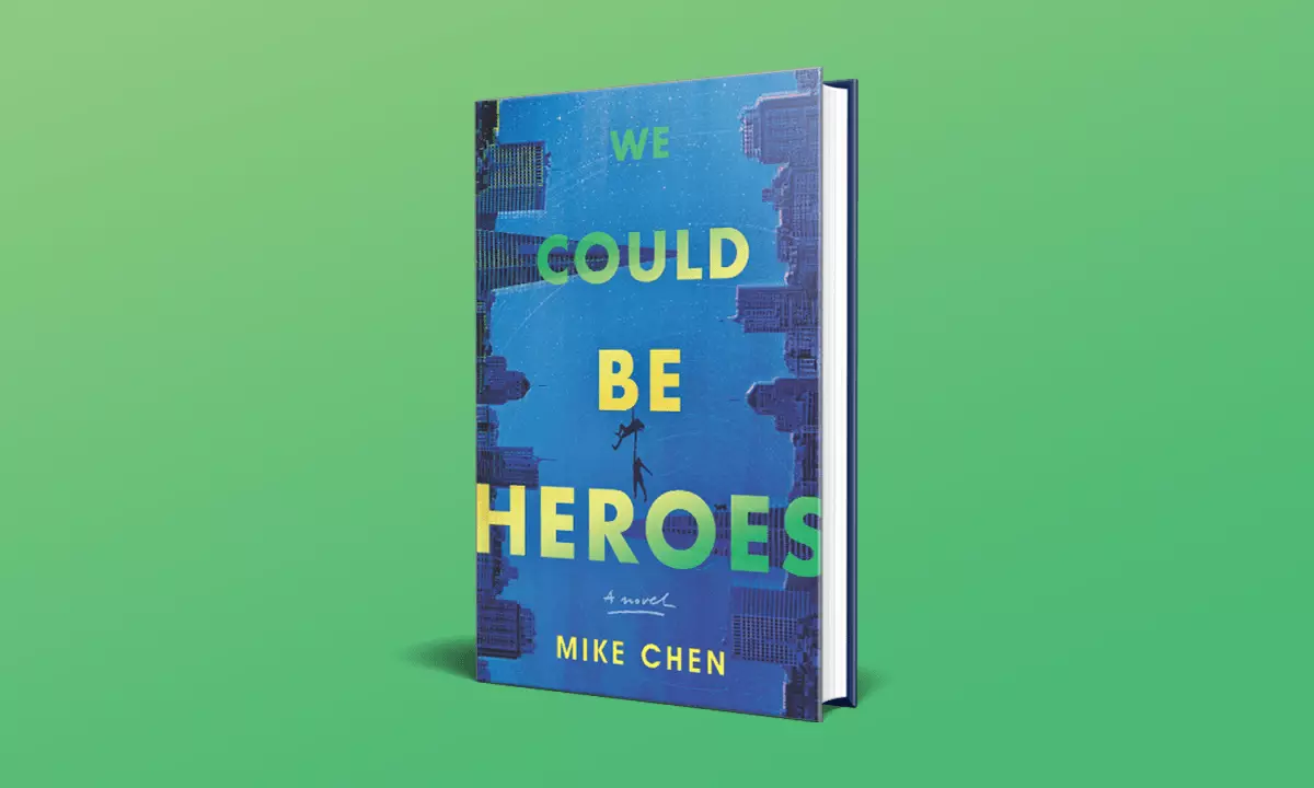 Werengani Nkhani Yochokera ku We could Be Heroes yolembedwa ndi Mike Chen