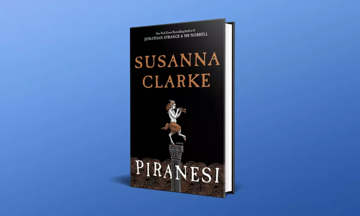 Filleann Susanna Clarke Leis an Piranesi Álainn Cineálta