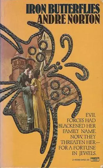 Ruritania ntsib Gothic hauv Andre Norton's Iron Butterflies