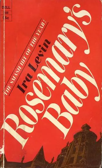 Umntwana ka-Ira Levin's Rosemary: I-Patriarchy ngaphandle koBufazi sisihogo