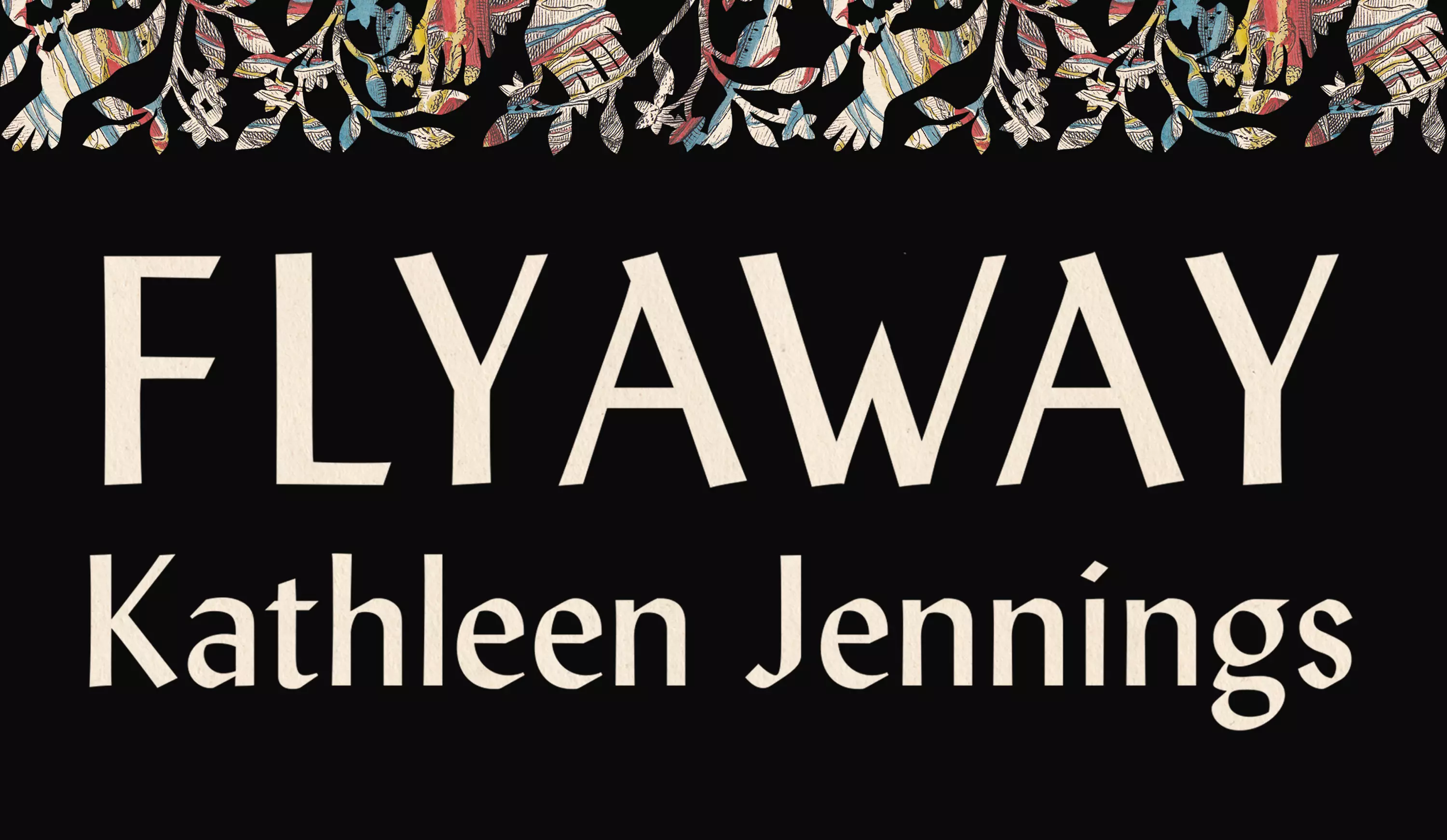 Lue ote Kathleen Jenningsin Flyawaysta