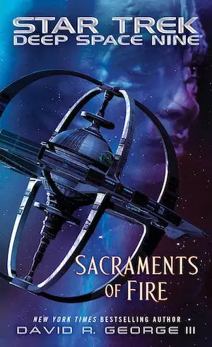Star Trek: Deep Space Naw Ailddarllen — Sacramentau Tân