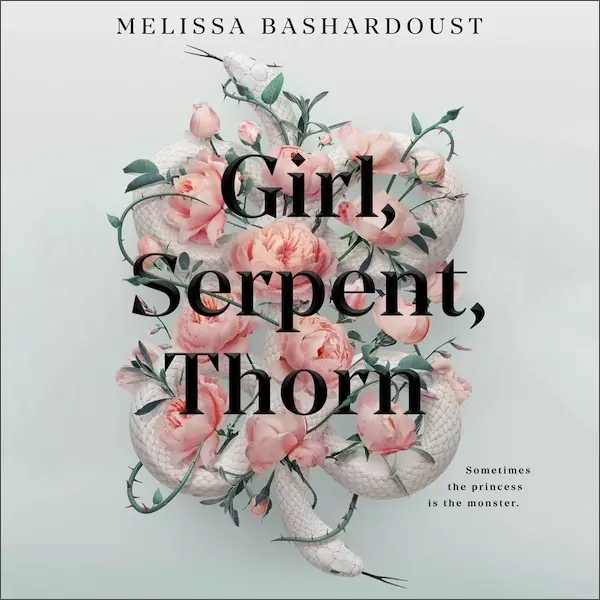 Rungokake Kutipan Audio Saka Melissa Bashardoust's Girl, Serpent, Thorn