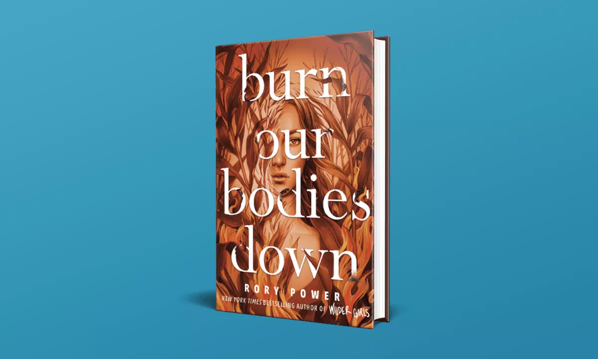 Camps de presentiment a Burn Our Bodies Down de Rory Power