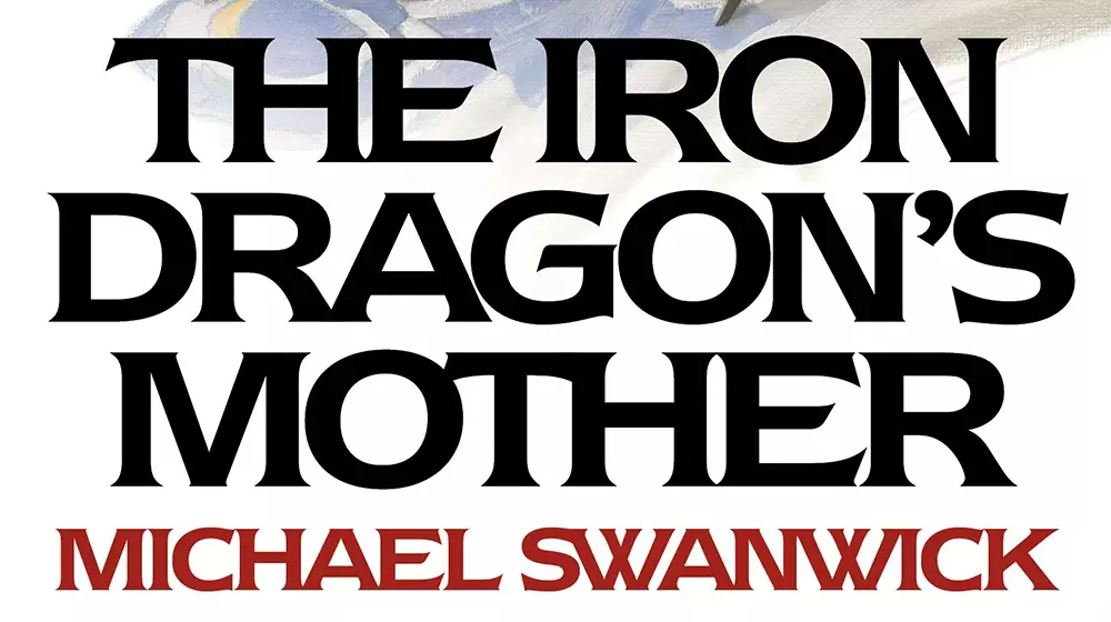 Lês in úttreksel út Michael Swanwick's The Iron Dragon's Mother
