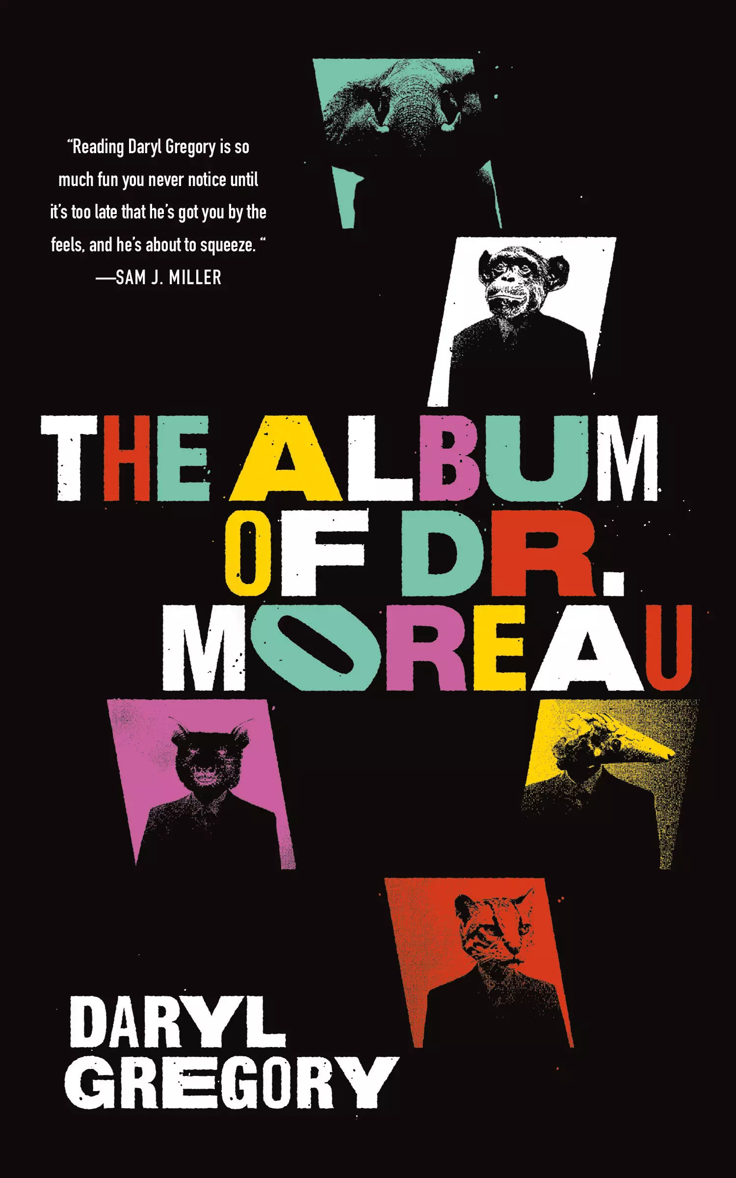 Boy Bands and Murder: Revelando o álbum do Dr. Moreau por Daryl Gregory 12900_1
