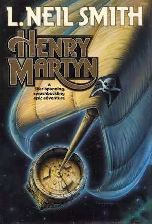 Piratas en el espacio: Henry Martyn por L. Neil Smith