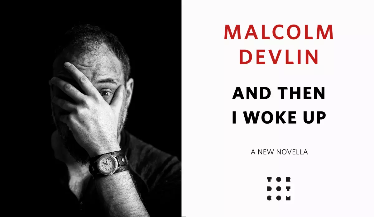 The Truths We Tell: Tordotcom Publishing придбала Malcolm Devlin’s And Then I Wake Up