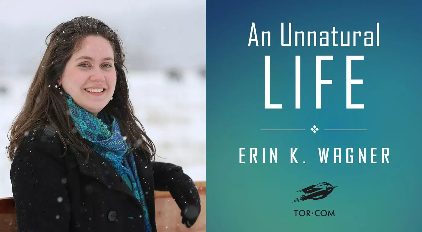 Anunciando An Unnatural Life, una novela de ciencia ficción de Erin K. Wagner