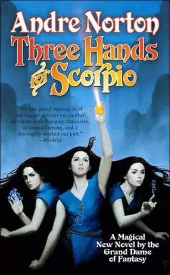 Celebrating the Sixth Sense: Andre Norton’s Three Hands for Scorpio