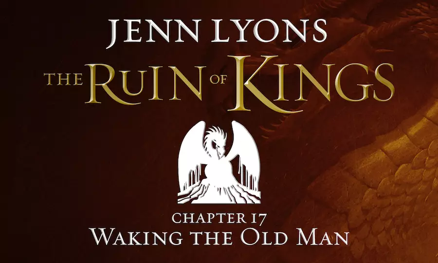 Jenn Lyons විසින් රචිත The Ruin of Kings: පරිච්ඡේදය 17