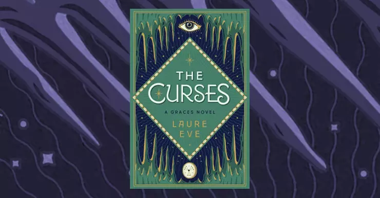 Wishes as Curses: The Curses της Laure Eve