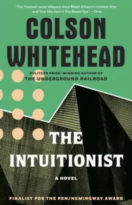 Efa ela be fa toa niakatra: The Intuitionist nataon'i Colson Whitehead