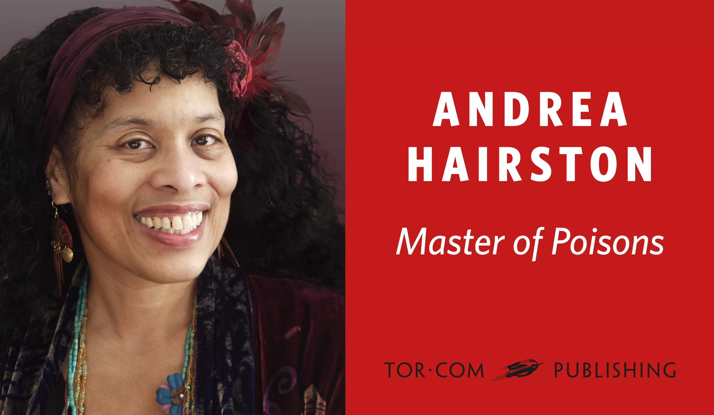 Apik Conjure lan Fantasi Afrika-Inspirasi: Ngumumake Master Racun Andrea Hairston