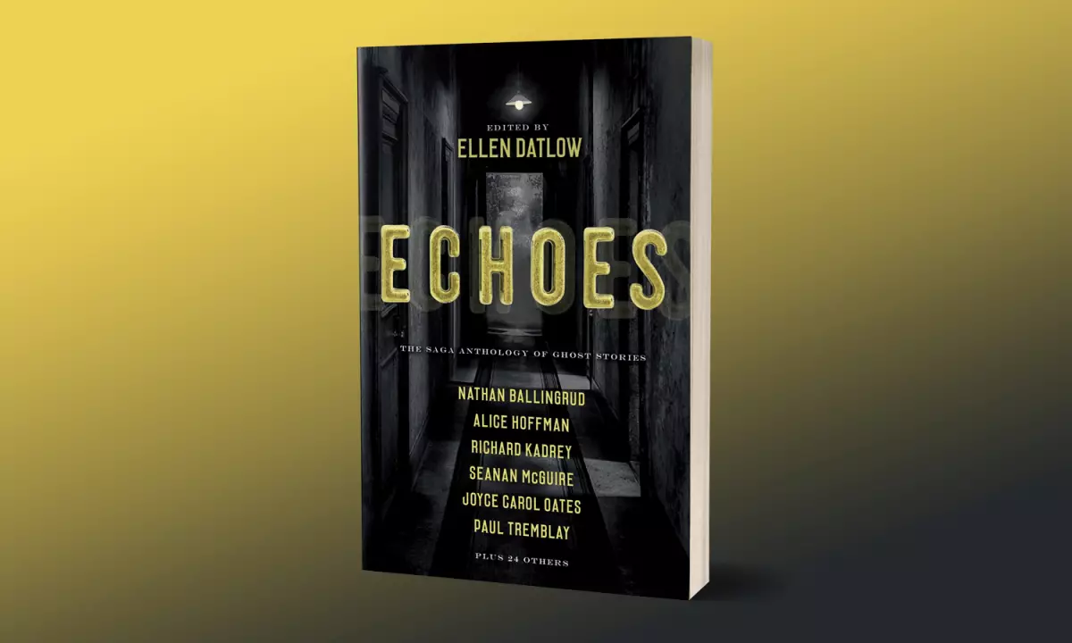 Csak a szemünk elől: Echoes, szerkesztette Ellen Datlow
