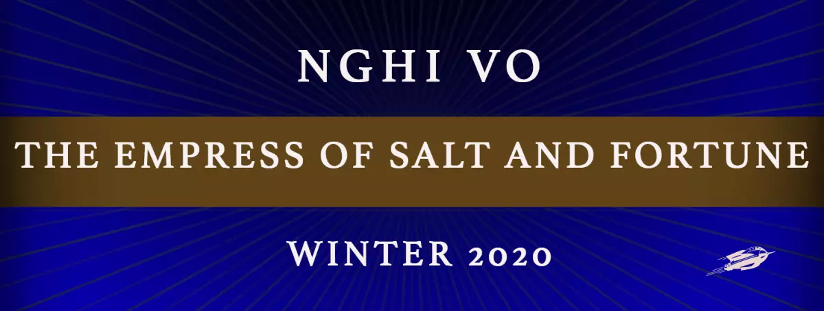 Ngumumkeun Debut Novella Nghi Vo The Empress of Salt and Fortune