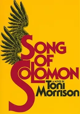 Gallai'r Bobl Hedfan: Caniad Solomon gan Toni Morrison