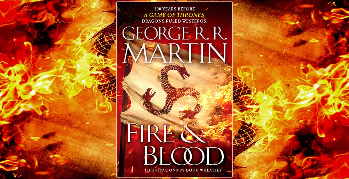 Phần tiền truyện của Game of Thrones dựa trên Fire & Blood được cho là đang được tiến hành