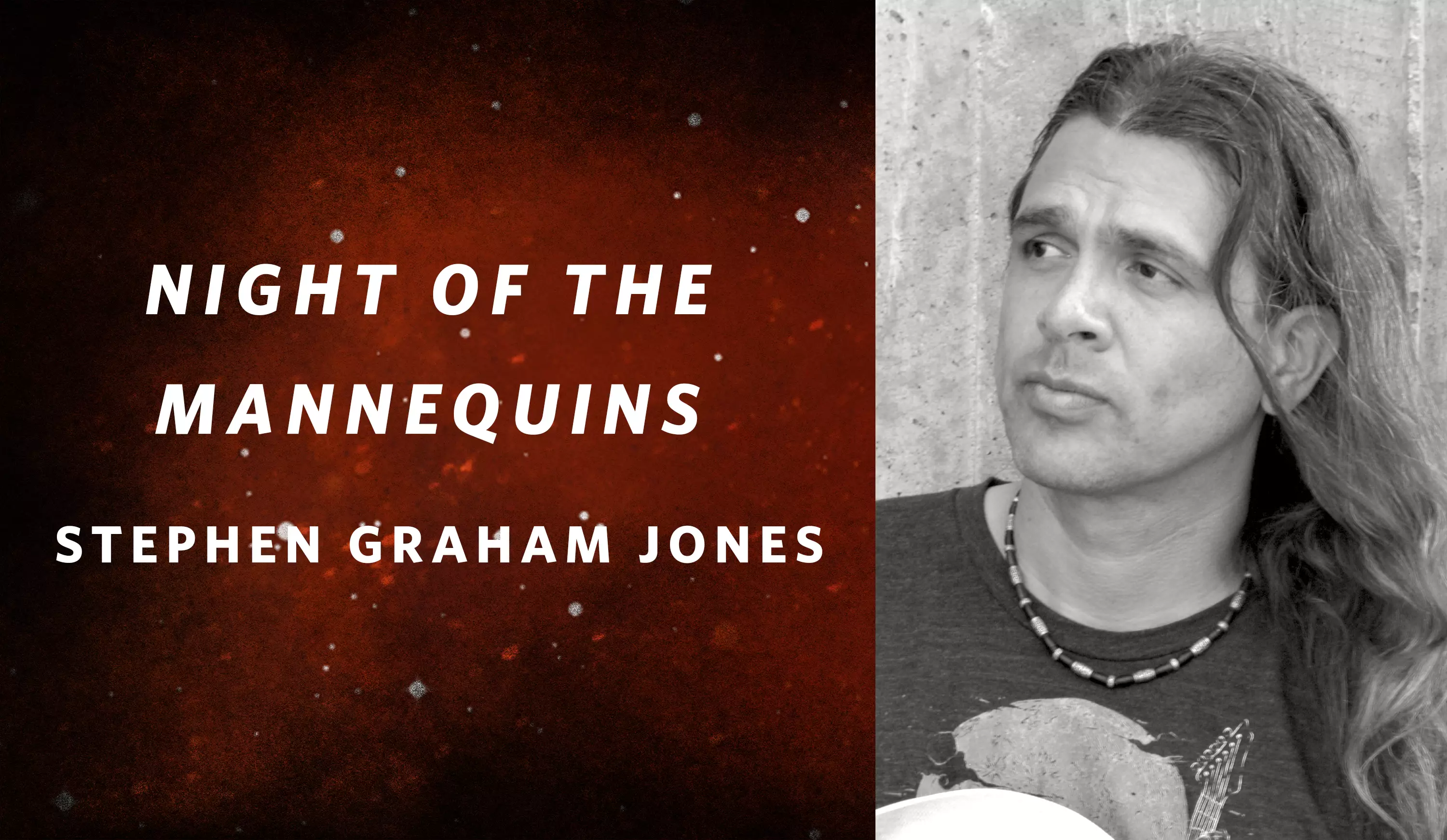 Oznamujeme Night of the Mannequins, novou hororovou novelu od Stephena Grahama Jonese