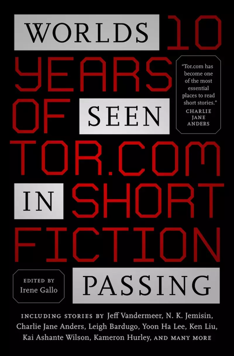 Anunciando Mundos Vistos de Passagem: Dez Anos de Antologia de Ficção Curta do Tor.com 14675_1