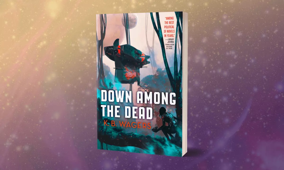 Žalost, travma in vesoljska pustolovščina: Down Among the Dead avtorja KB Wagers