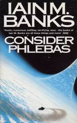 The Culture Reread: Nervous Energy (Consider Phlebas, Part 1)