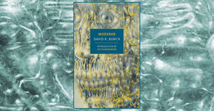 เมื่อความเป็นชายที่เป็นพิษกลายเป็นไบโอนิค: การเกิดใหม่ของ Moderan ของ David R. Bunch