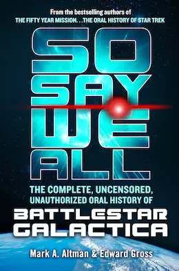 Diguem que tots demostram que Battlestar Galactica és la franquícia de ciència-ficció més bonica de totes