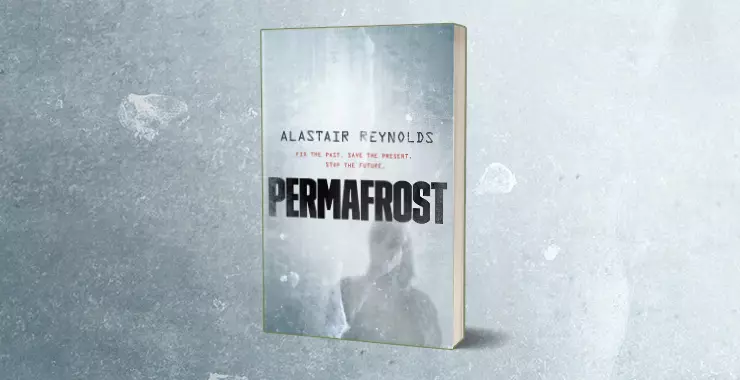 Shekaru 10 Zuwa Ƙarshen Bil'adama: Bayyana Permafrost, Sabon Novella Daga Alastair Reynolds