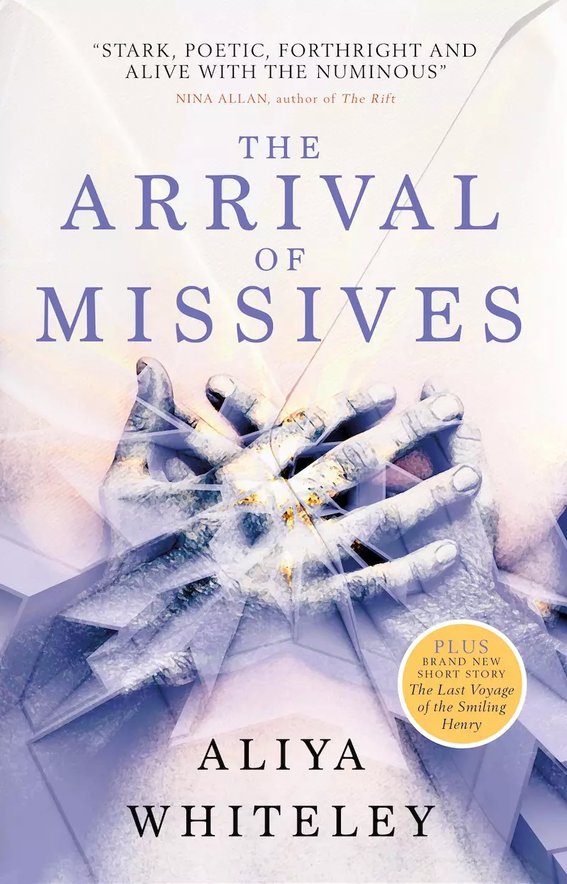 Part Prophecy, Part Warning: Revealing Aliya Whiteley's The Arrival of Missives 16376_1