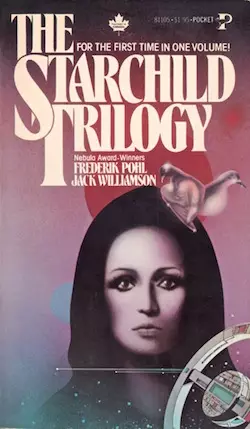 A Hit and two Misses: The Starchild Trilogy ໂດຍ Frederik Pohl ແລະ Jack Williamson 16612_1