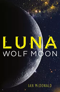 Eternamente: Luna: Wolf Moon av Ian McDonald 17314_1