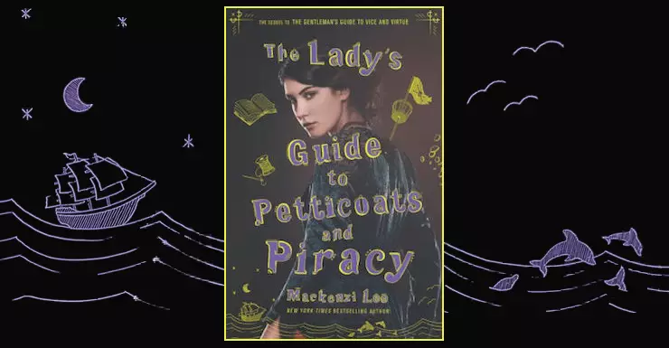 Arts na Mata: Jagorar Lady zuwa Petticoats da Piracy ta Mackenzi Lee