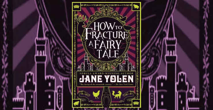 Les et utvalg fra Jane Yolens How to Fracture a Fairy Tale