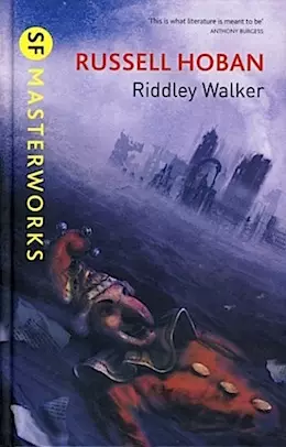 In kuier om it binnenlân: Riddley Walker fan Russell Hoban