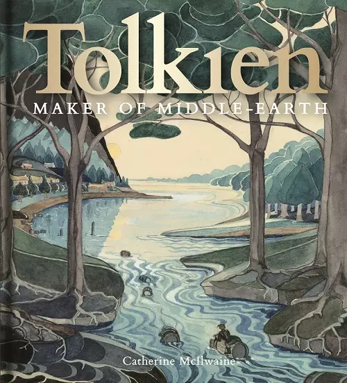 Tolkien: Maker of Middle-earth (Manusia, Mitos, Buku Meja Kopi!) 17547_1