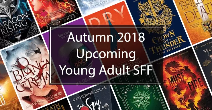 magic, superpowers, and the Undead in this Autumn’s upcoming YA SFF