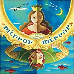 Mearkes, foarút en efterút: Marilyn Singer's Mirror, Mirror