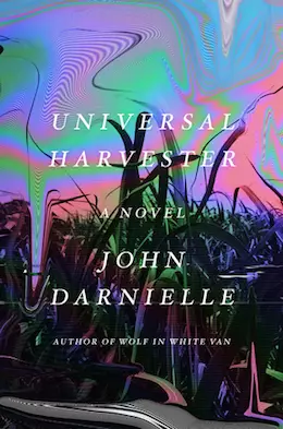 Mifanohitra amin'ny Horror of Time: Universal Harvester nataon'i John Darnielle