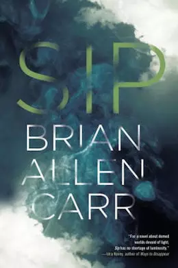 Brian Allen Carrs Sip and the (Literal) Future of the Acid Western